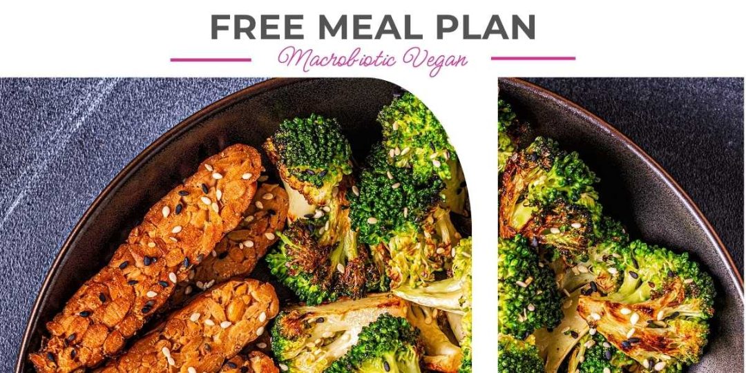 Free Macrobiotic Meal Plan (Vegan) | Download Printable PDF