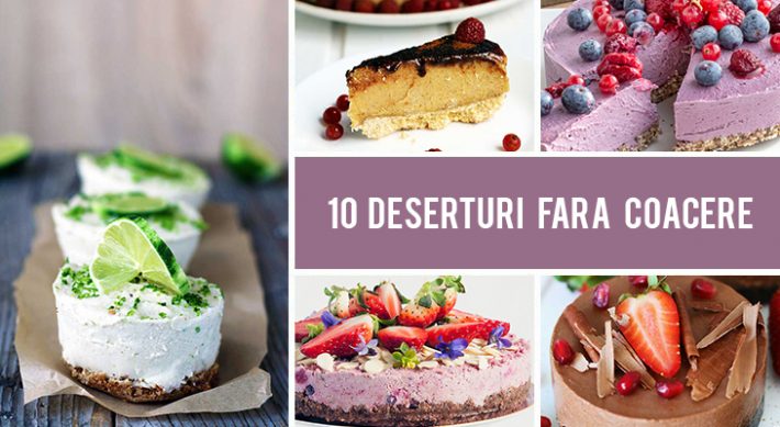 10+ Retete rapide de deserturi pentru momentele cand ai pofta de ceva dulce