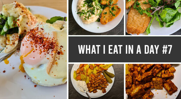 What I Eat in a Day #7