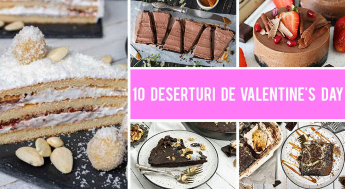 10 Retete de deserturi ideale pentru Ziua Indragostitilor