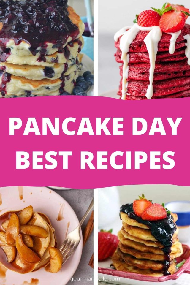 Celebrate Pancake Day with These Pancake Recipes (Must-Try!)